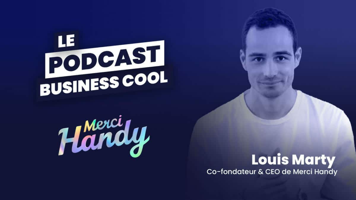 Louis Marty (Merci Handy) : La face sombre de l'entrepreneuriat